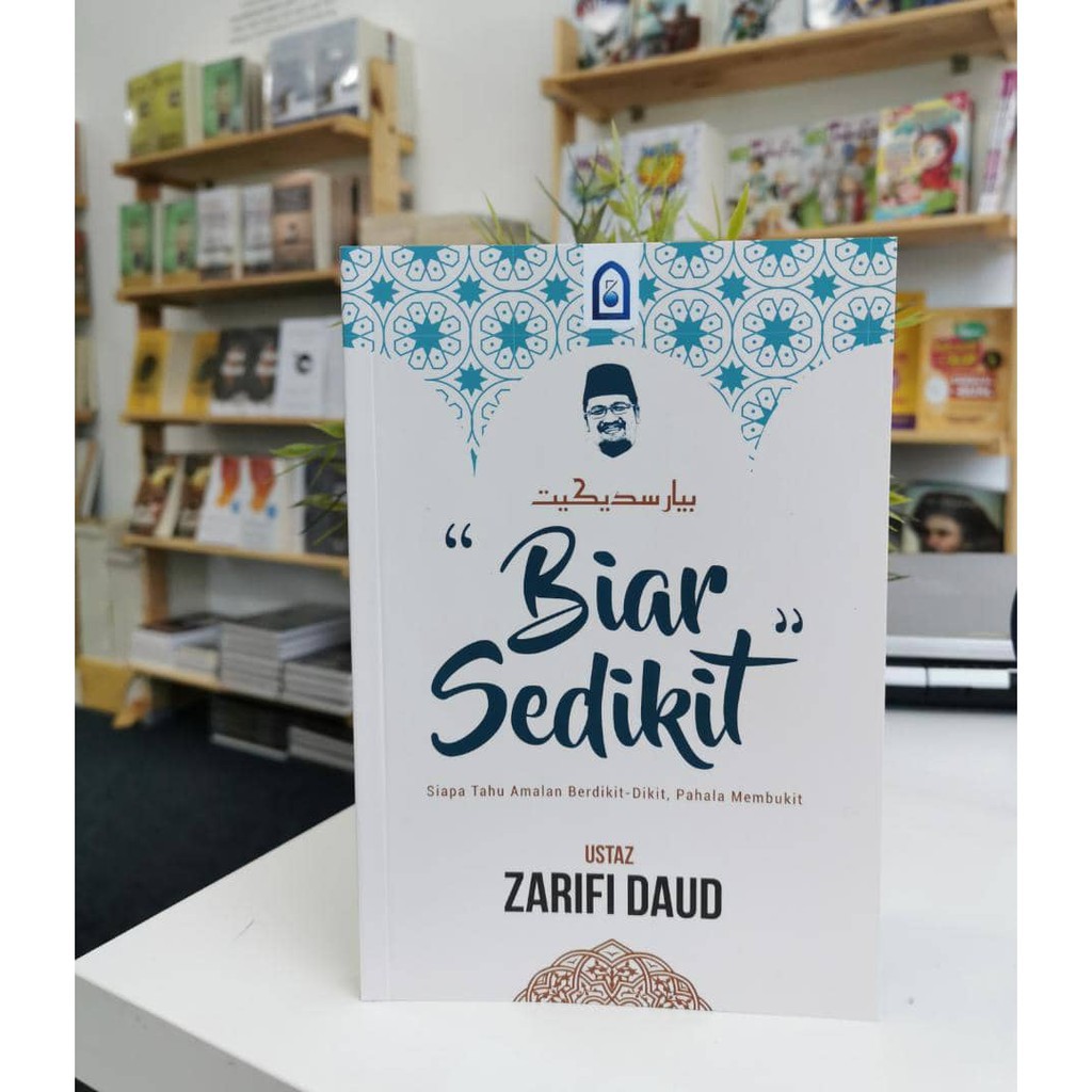 Biar Sedikit – Ustaz Zarifi Daud – JT Books