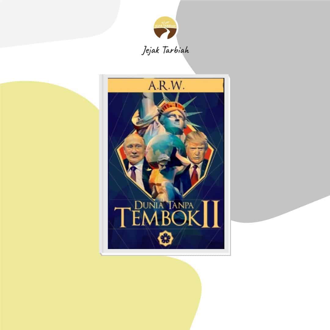 Dunia Tanpa Tembok II - Ayman Rashdan Wong | JT Books
